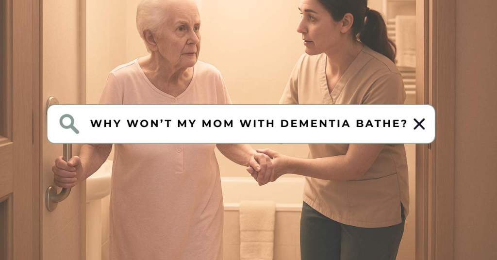 11 Surprising Reasons People With Dementia Refuse To Bathe—and What You ...